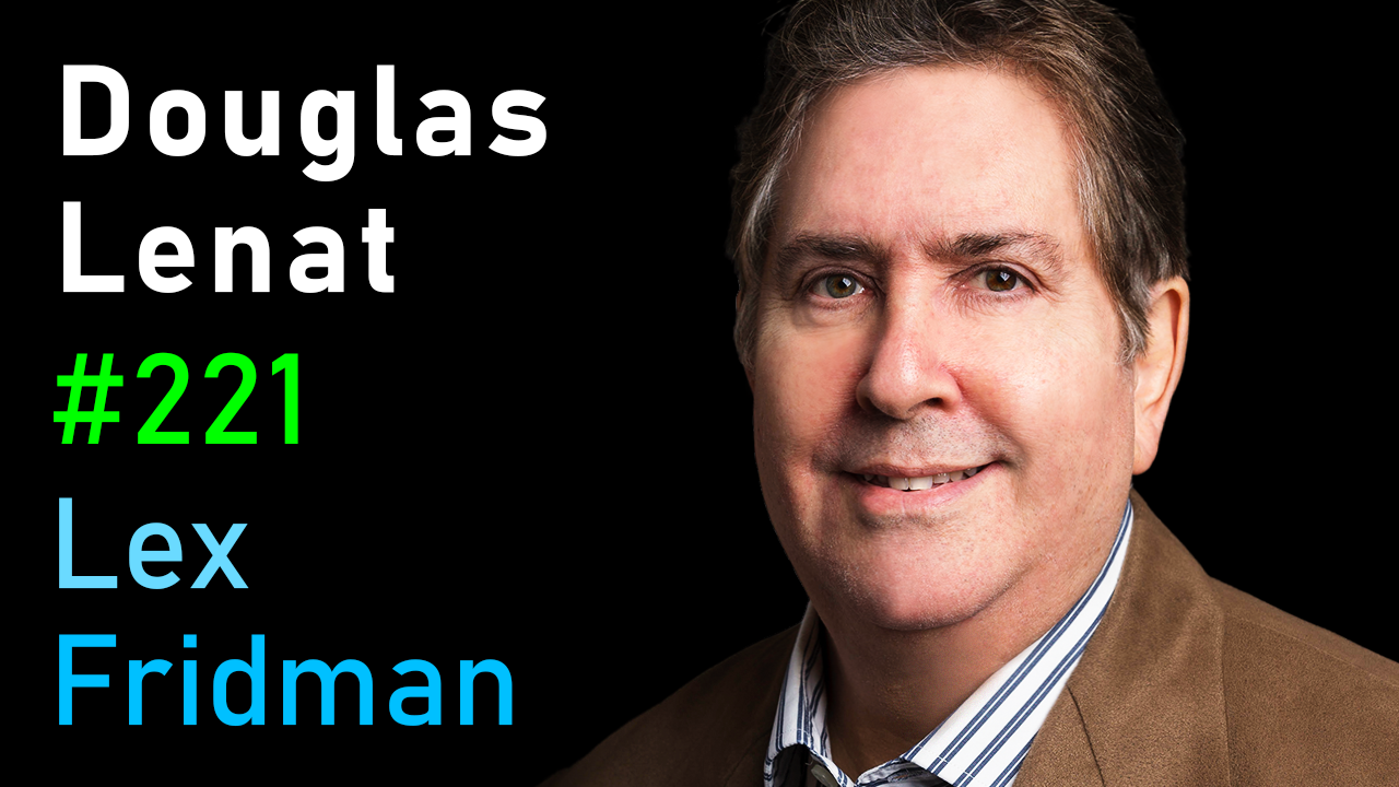 #221 - Douglas Lenat: Cyc and the Quest to Solve Common Sense Reasoning ...