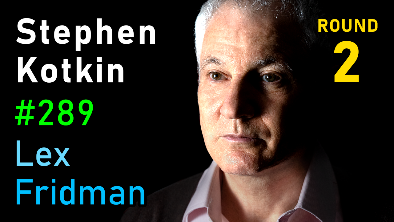#289 - Stephen Kotkin: Putin, Zelenskyy, and War in Ukraine | Lex ...